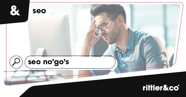 Klassische No-Go´s beim SEO